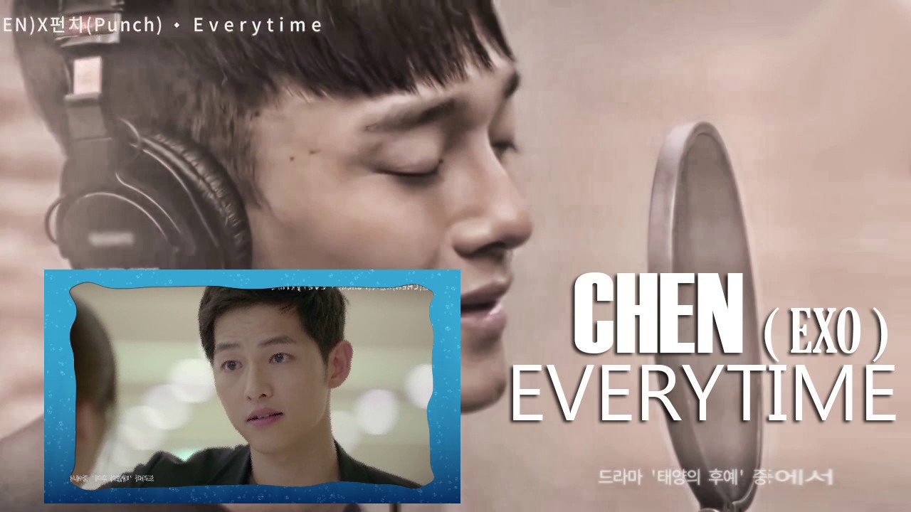 CHEN(첸)XPunch(펀치) _ Everytime l 태양의 후예 cover en español - YouTube