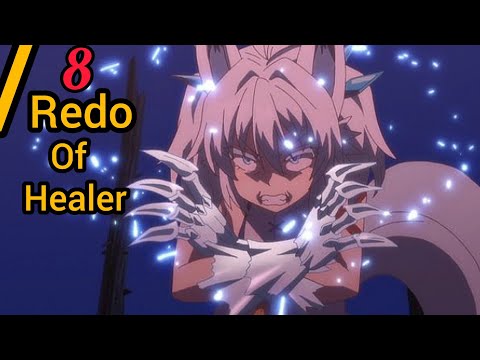 Redo of healer episode 8 explain in hindi