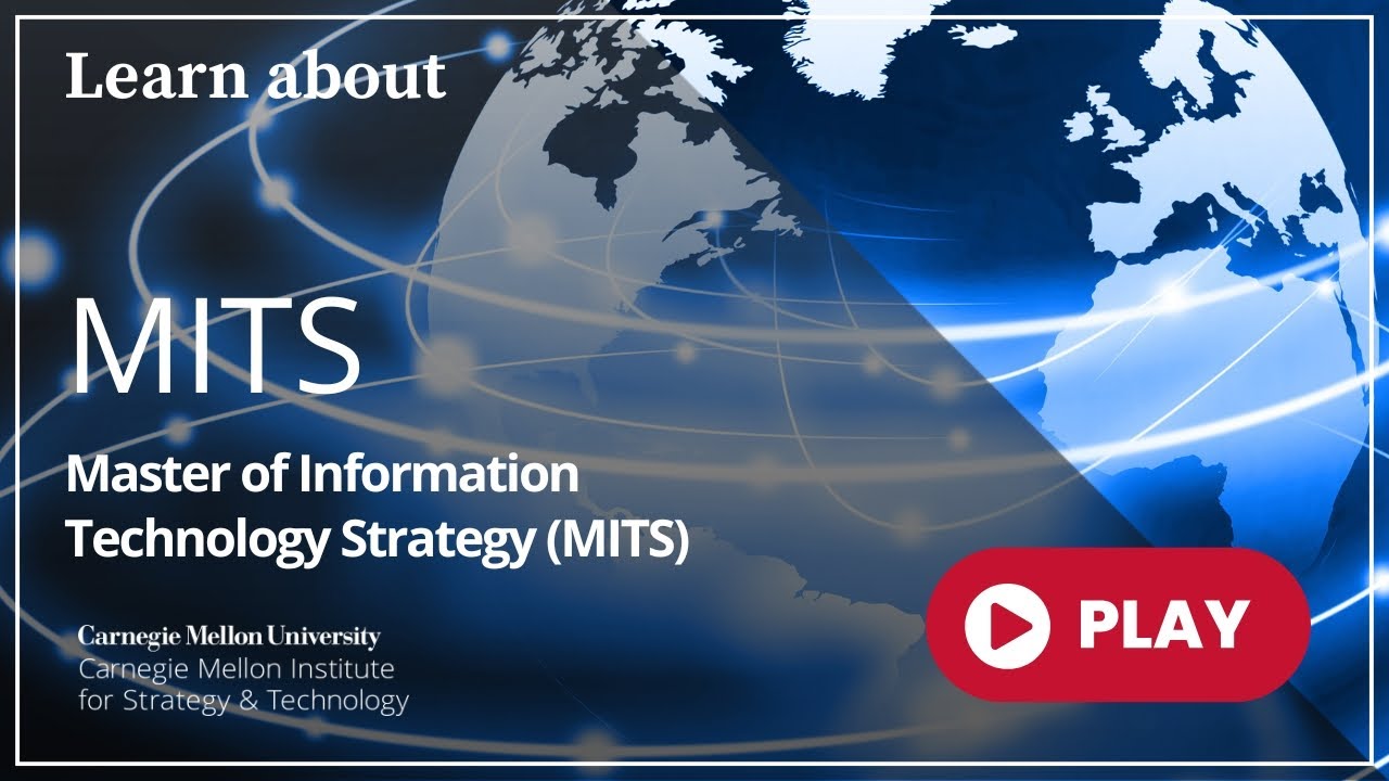 Master of Information Technology Strategy at Carnegie Mellon University ...