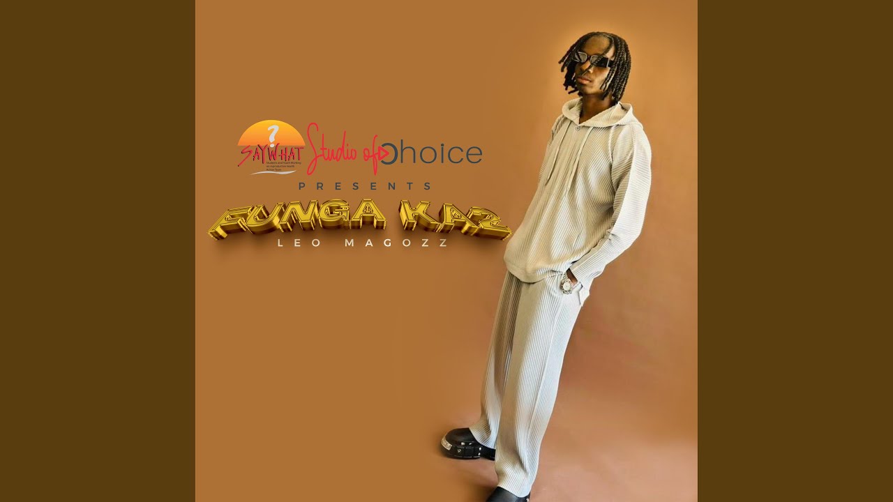 Funga Ka2 (feat. LEO MAGOZZ, EMMANUEL CHISALE, ISHEANESU MHURI, DENZEL ...
