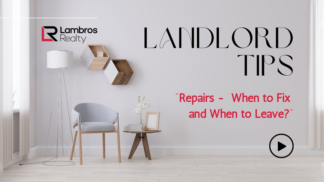 Landlord Tips - Repairs: When to Fix and When to Leave? - YouTube