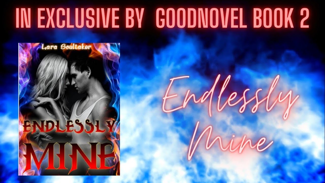ENDLESSLY MINE Book2 werewolf saga - YouTube