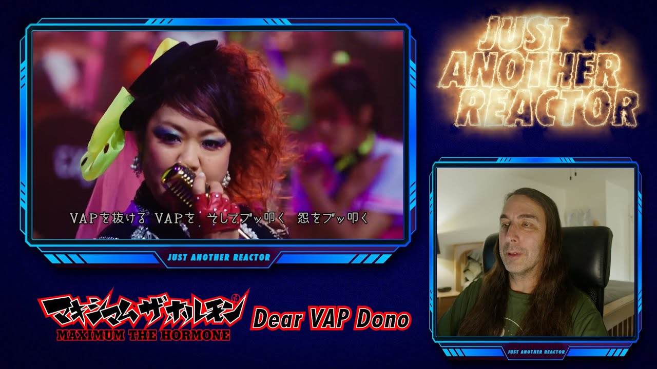 Just Another Reactor reacts to Maximum The Hormone - Dear VAP Dono ...