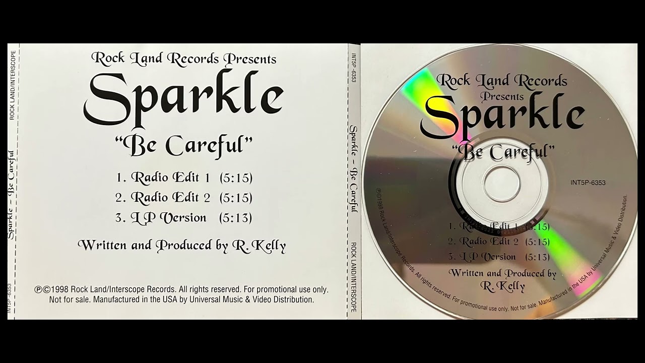 R. Kelly & Sparkle (1. BE CAREFUL - RADIO EDIT VERSION 1)(© 1998 CD ...