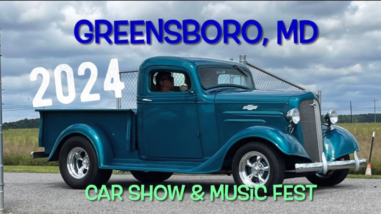 Greensboro, MD Car Show & Music Fest 2024 - YouTube