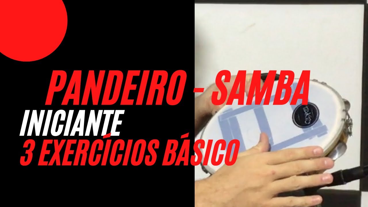 Como Tocar Pandeiro - Samba | 3 Exercícios Básicos - Pandeiro Fácil ...