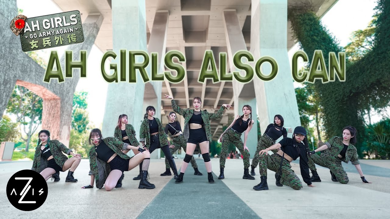 Ah Girls Go Army Again Theme Song - "Ah Girls Also Can" Dance Version ...