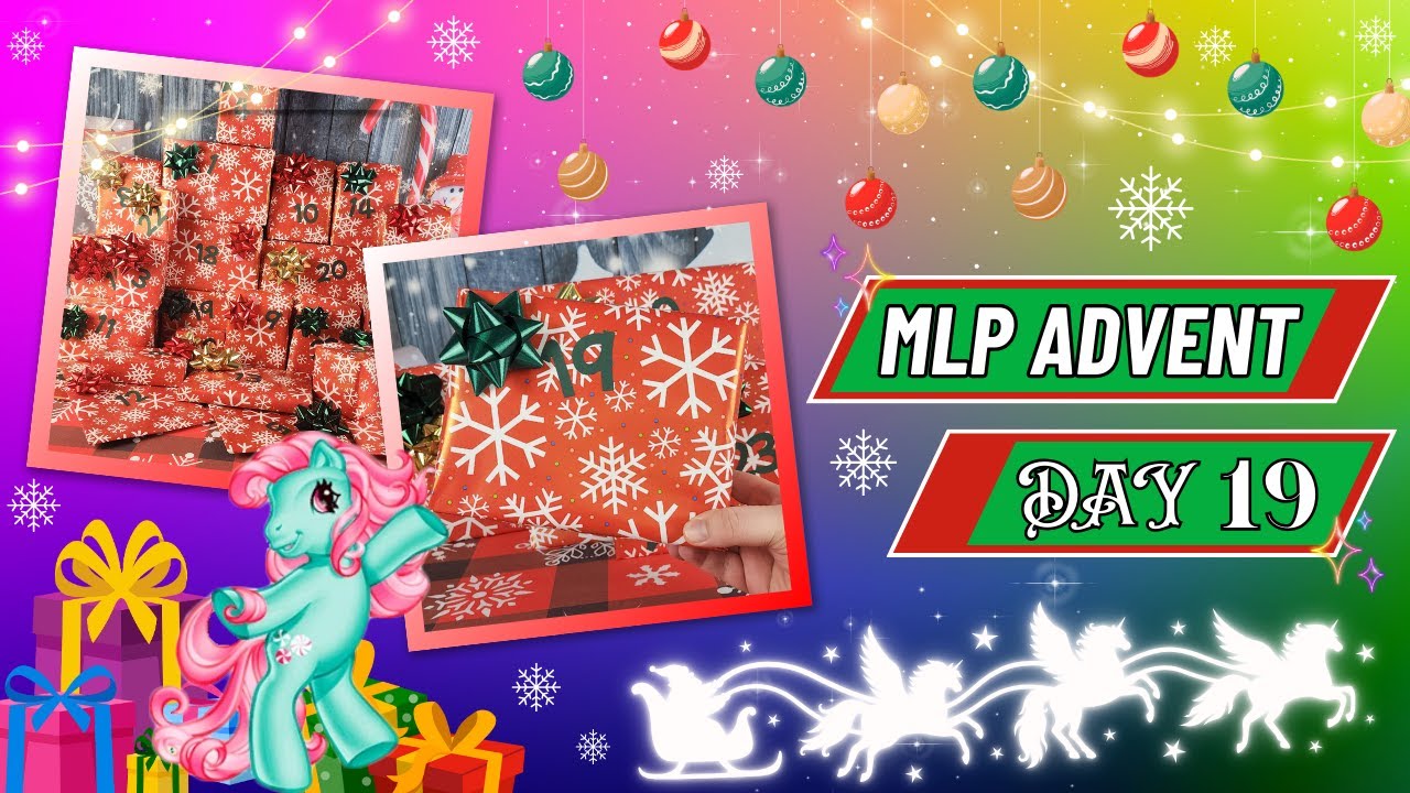 🎄 Day 19 of My Little Pony Christmas Advent Calendar 2023! #friendchip ...