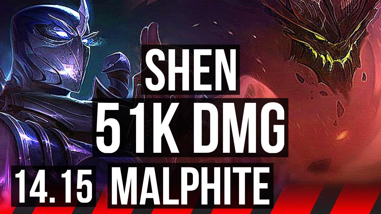 SHEN vs MALPHITE (TOP) | 22/1/10, 51k DMG, Legendary, 65% winrate ...