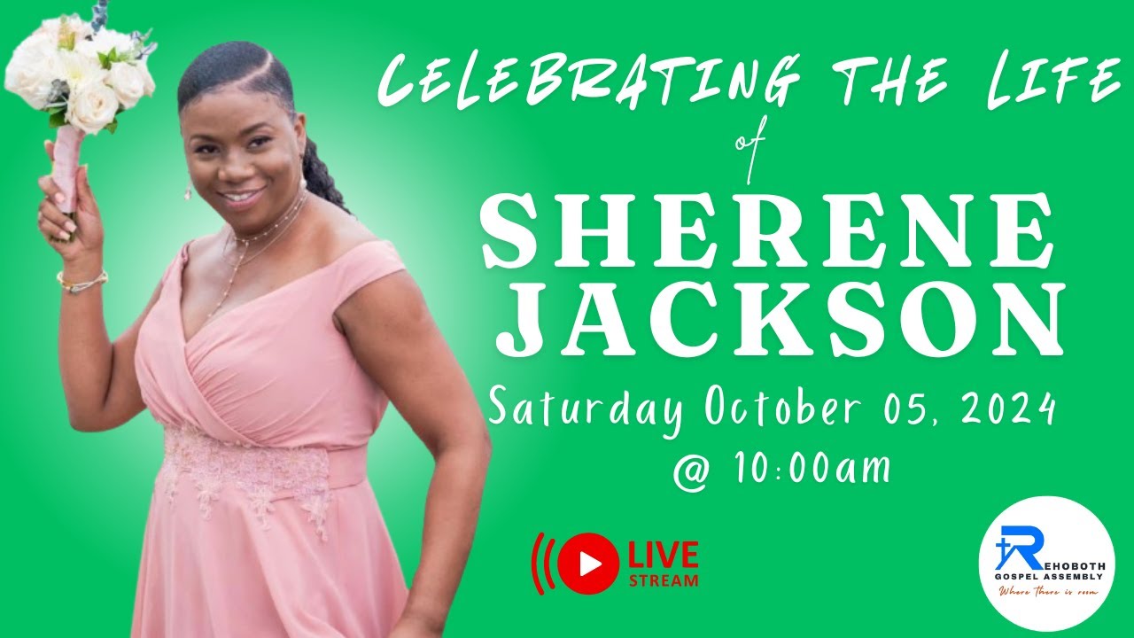 Thanksgiving Service for Sherene Jackson | 05.10.2024 | RGA - YouTube