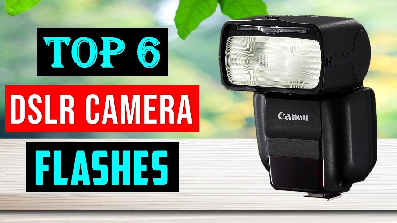 📸Best DSLR Camera Flashes 2023 | Top 6: Best Camera Flash To Buy - YouTube