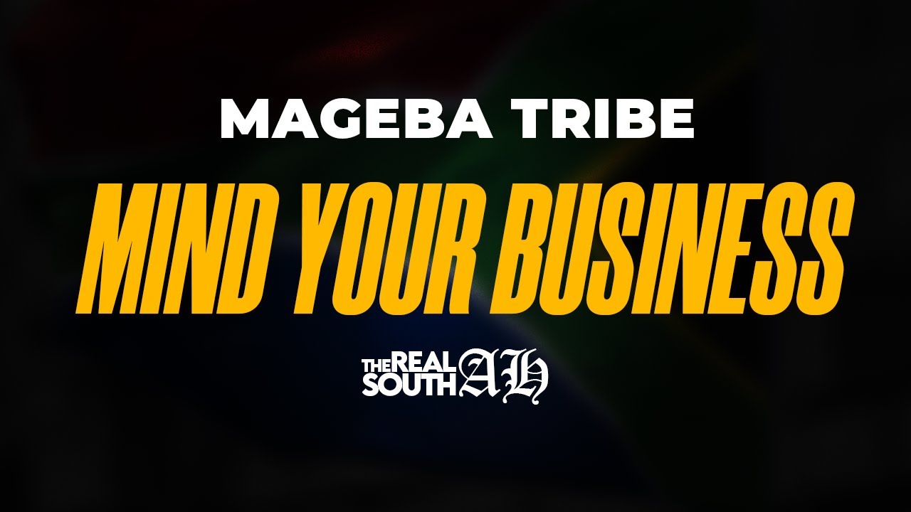 Mageba Tribe - Mind Your Own Business - YouTube