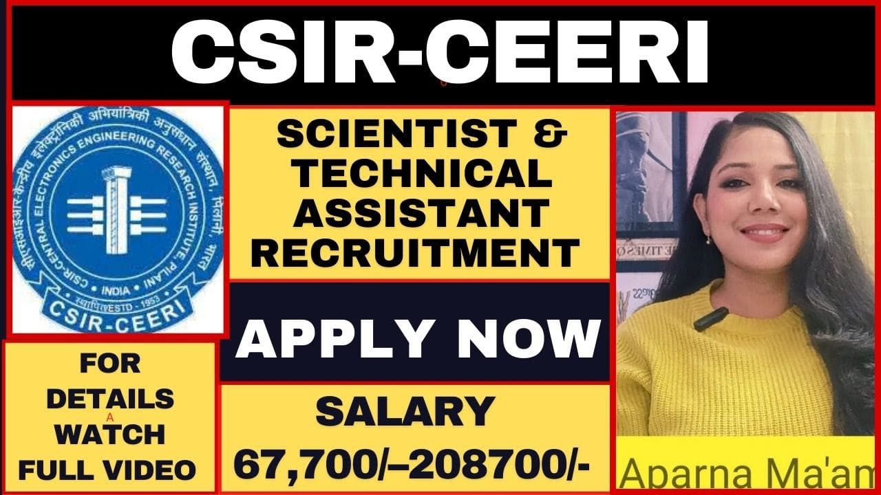 CSIR-CEERI Technical Assistant Recruitment 2024-25 | CSIR-CEERI Scientist Recruitment 2024-25 ...