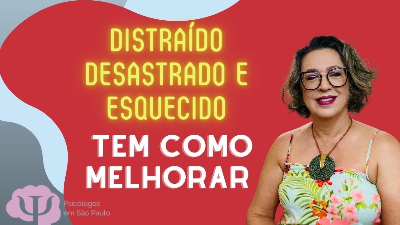 Distraído, desastrado e esquecido. Por que você é assim, e o que fazer ...