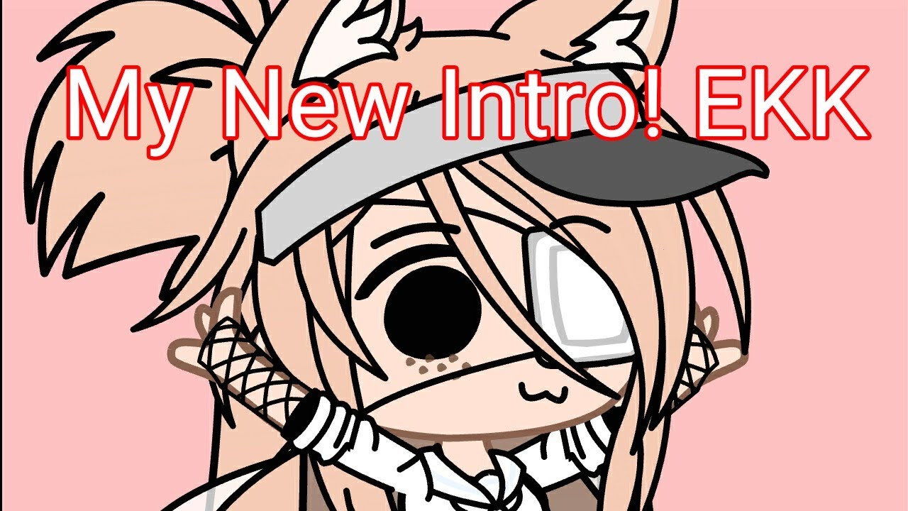 MY NEW INTRO! EKKKKK - YouTube
