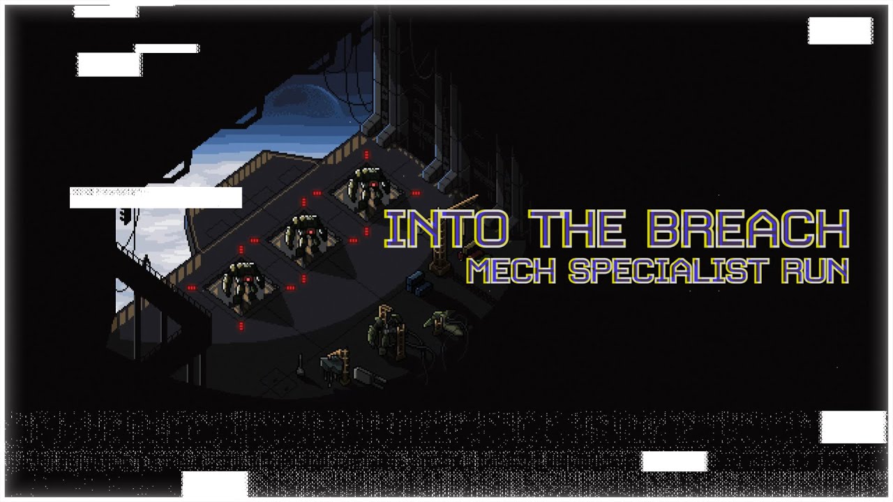 INTO THE BREACH - TRIPLE COMBAT MECH {MECH SPECIALIST RUN} - YouTube