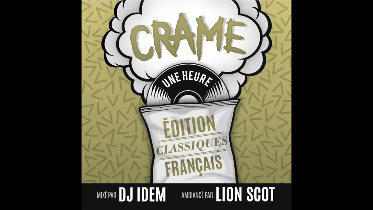 DJ IDEM Crame 1 Heure Vol 1 Intro Rap Français Spécial Classic Hosted ...