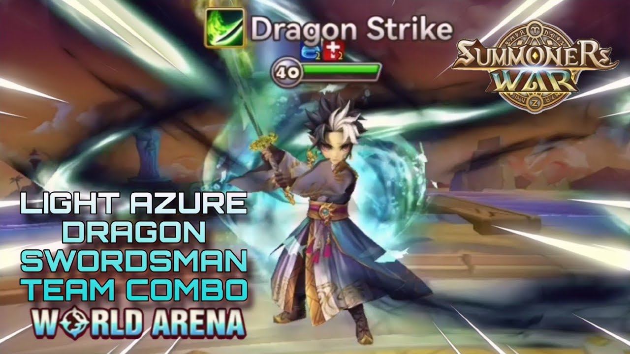 Light Azure Dragon Swordsman Team Combo in World Arena - Summoners War ...