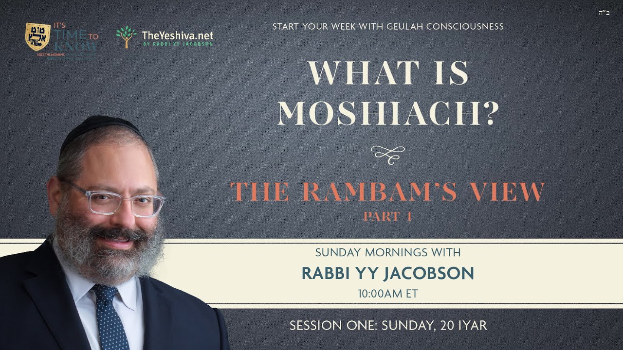 What Is Moshiach? The Rambam's View #1 - YouTube