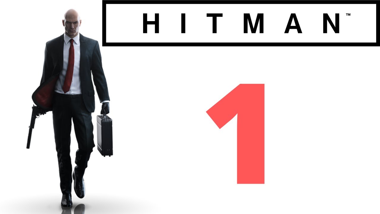 Hitman (2016) - Episode 1 (Hitman in Training) - YouTube