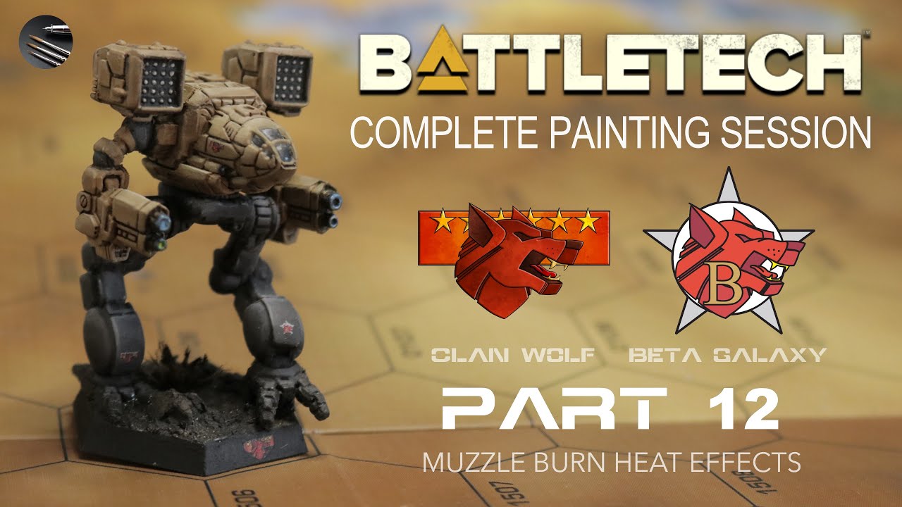 Part 12: Muzzle Burn Heat Effects | Let's Paint BattleTech - Clan Wolf ...