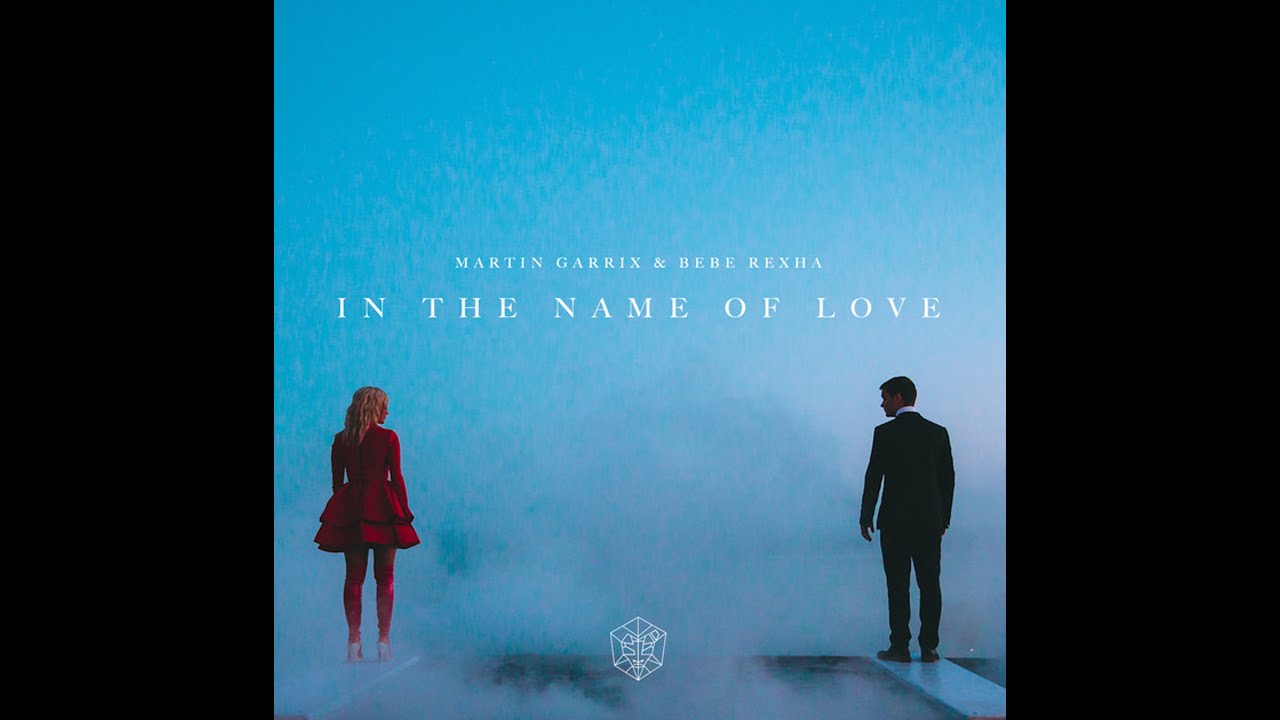 Martin Garrix ft. Bebe Rexha - In The Name Of Love (Extended Version ...