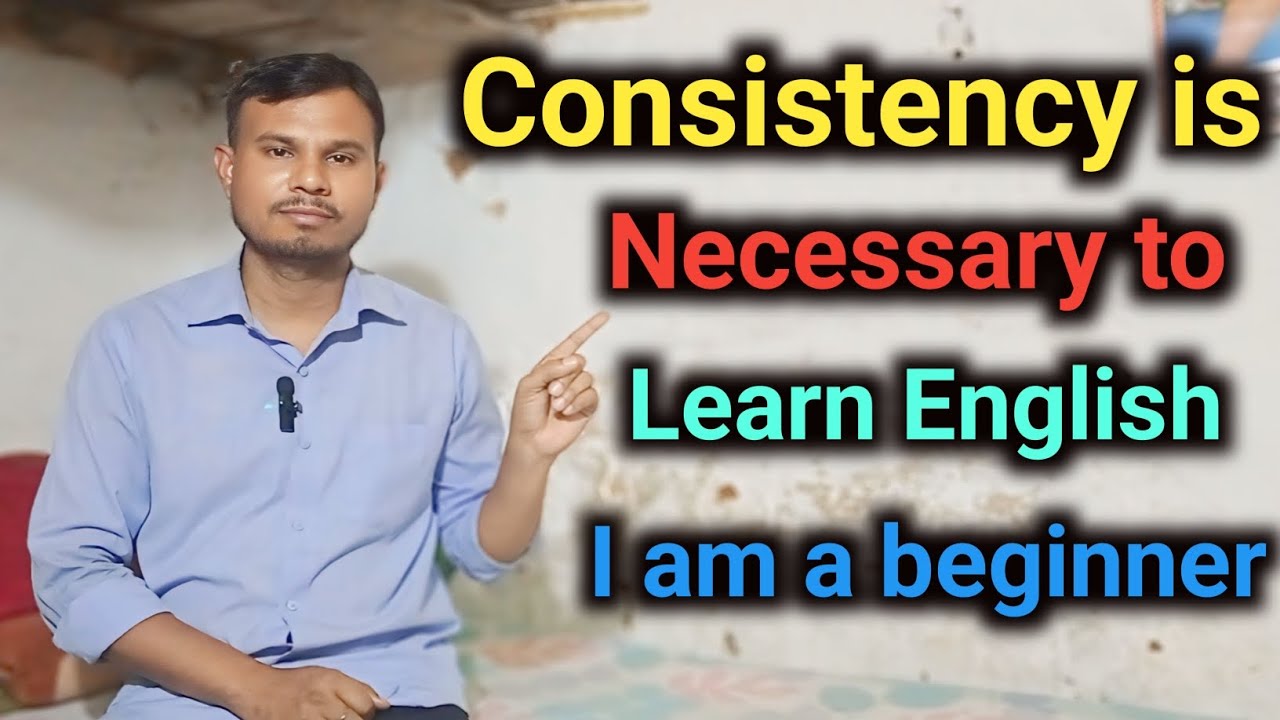 Consistency is necessary to learn English #consistency - YouTube