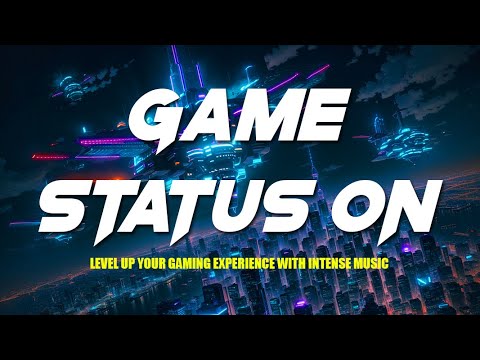 Gaming Status On - Level Up Your Gaming Experience with Intense Music ...