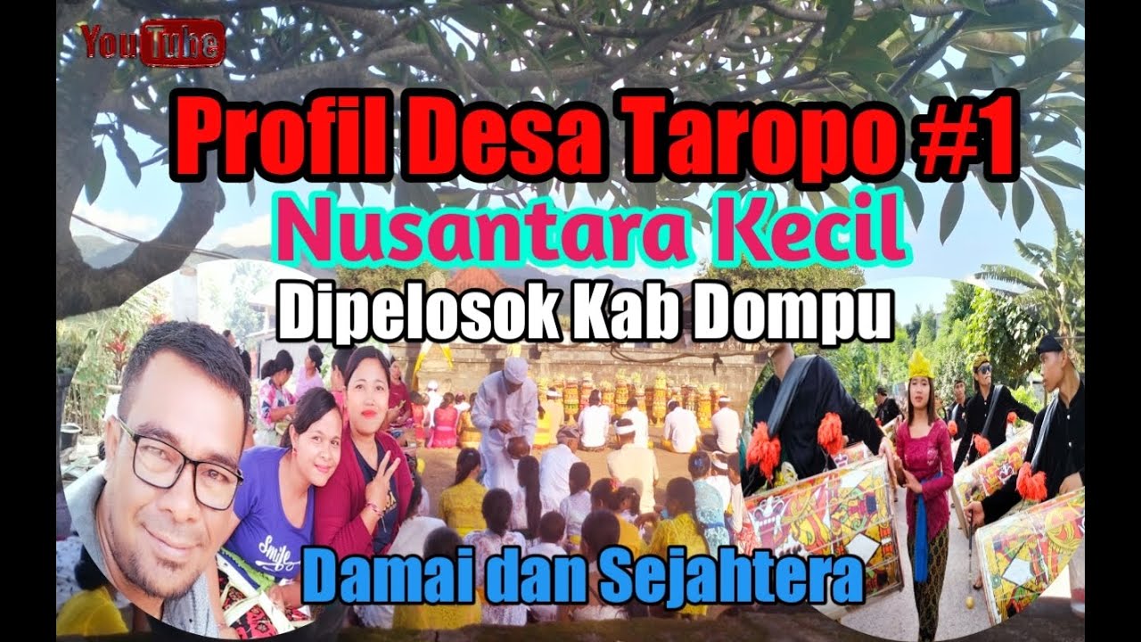 Profil Desa Taropo// Desa Terpelosok Di Kab Dompu Dengan Julukan ...