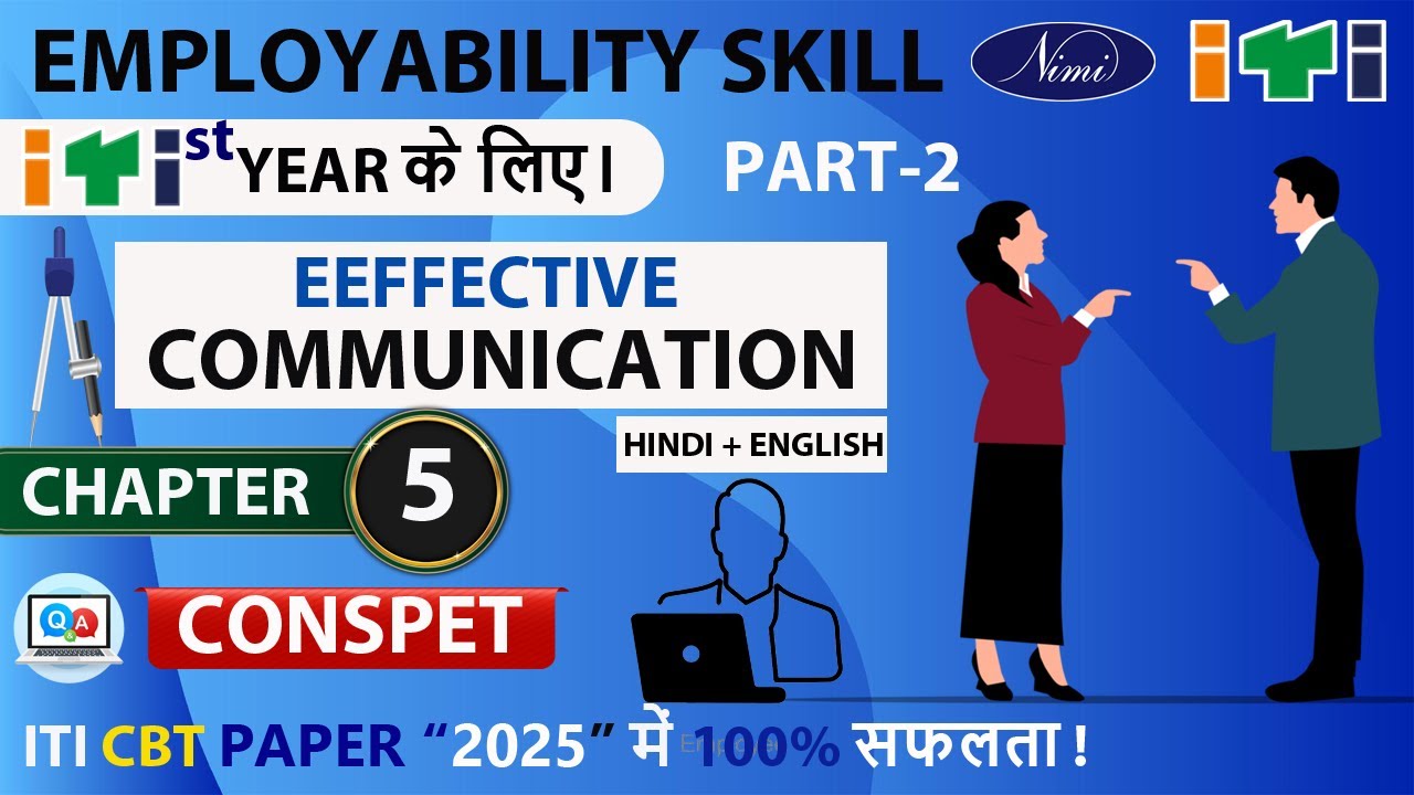 Effective Communication Skills ITI Employability Skills Chapter 05 # ...