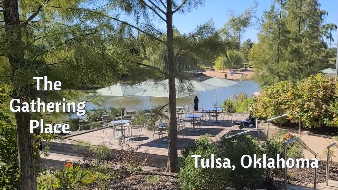 The Gathering Place, one of the best parks in the U.S. located in Tulsa, Oklahoma - YouTube