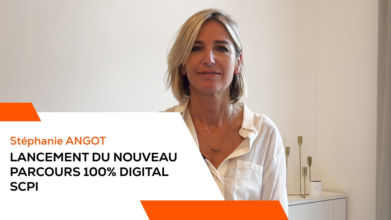 Lancement du parcours digital SCPI - Stéphanie ANGOT - YouTube