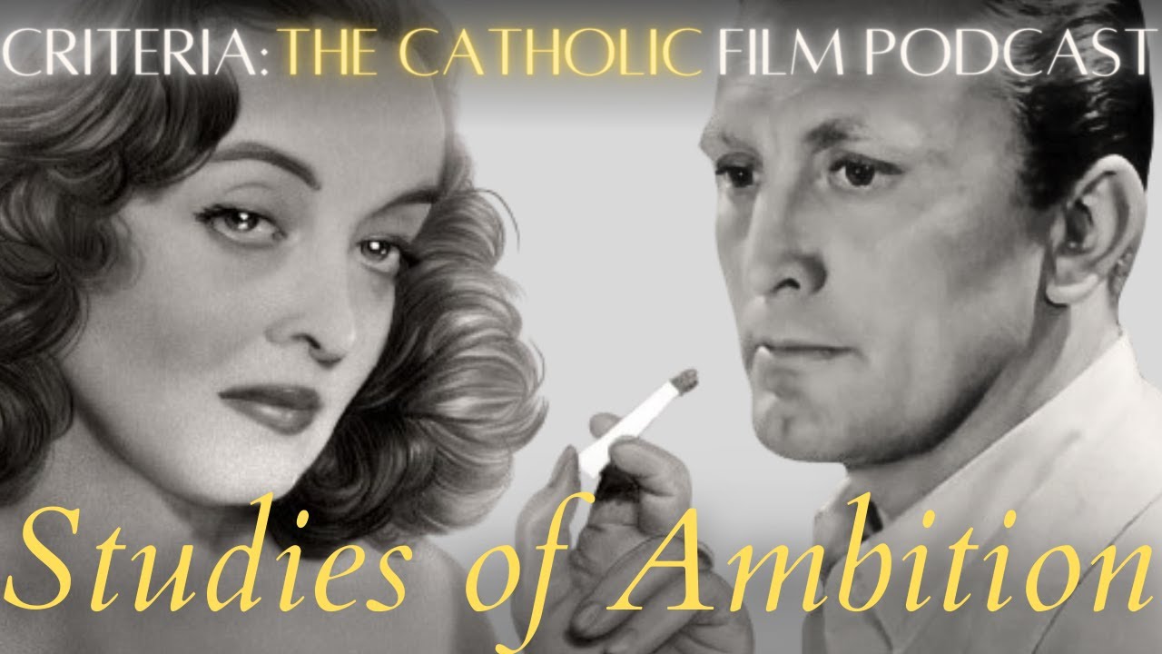 Studies of ambition: All About Eve, The Bad and the Beautiful ...