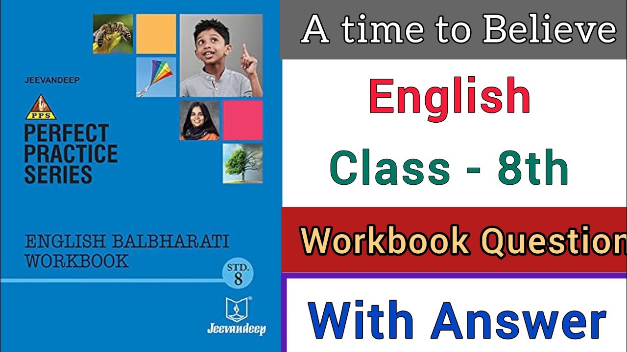 Class 8 | Jeevandeep | English | 1.1 A time to Believe | Workbook ...