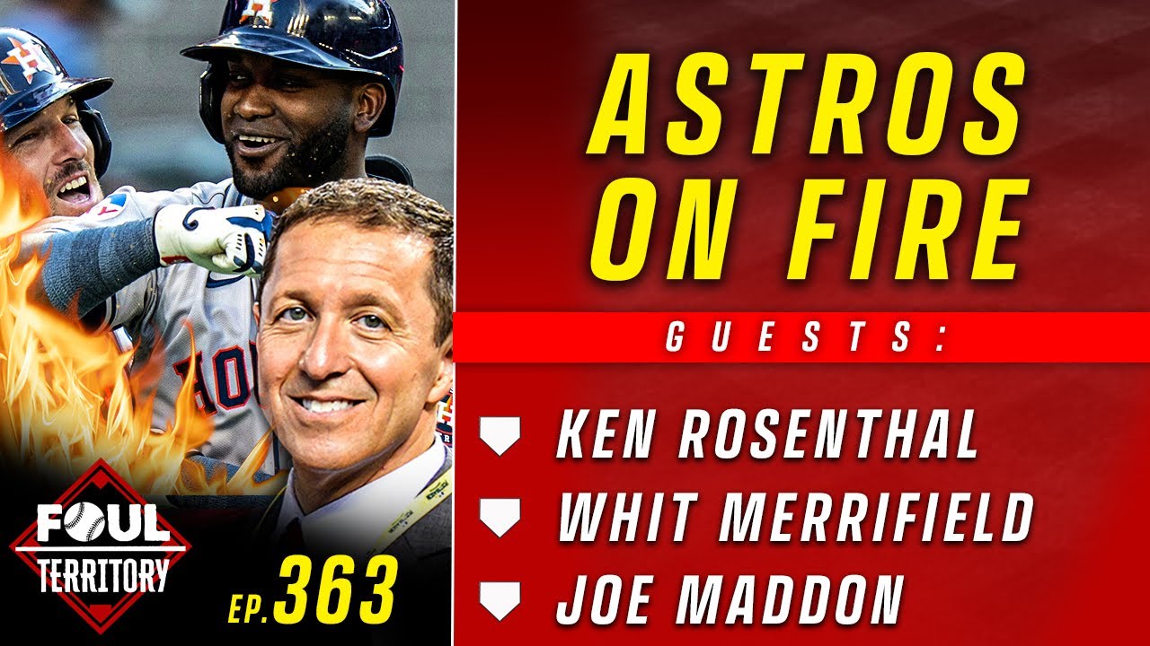 Ken Rosenthal, Joe Maddon & Whit Merrifield join; Astros success is ...