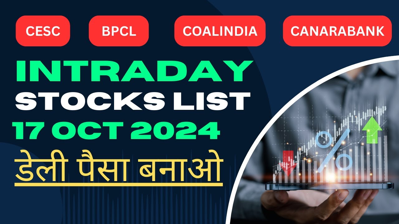 Best Intraday Stocks For Tomorrow | 17 OCT 2024 | Top Intraday Stocks ...