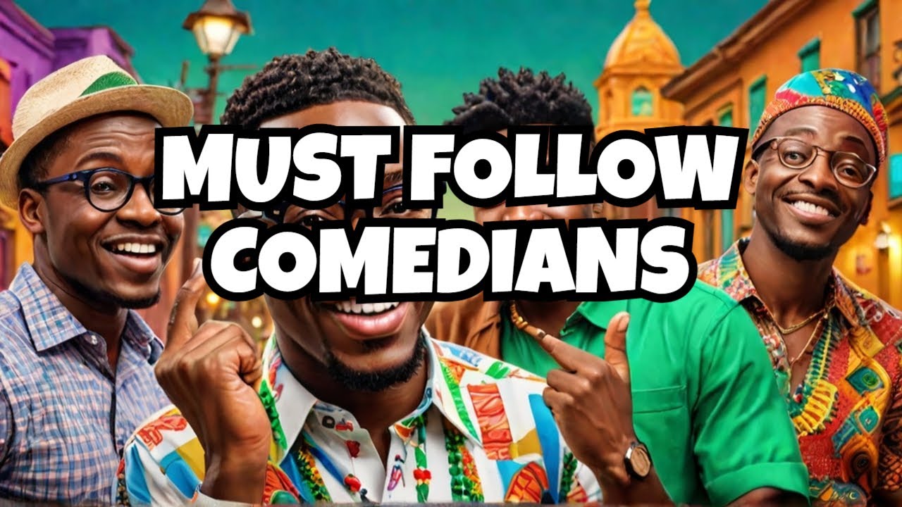 Top 10 Nigerian Comedy Influencers You NEED to Follow Right Now - YouTube