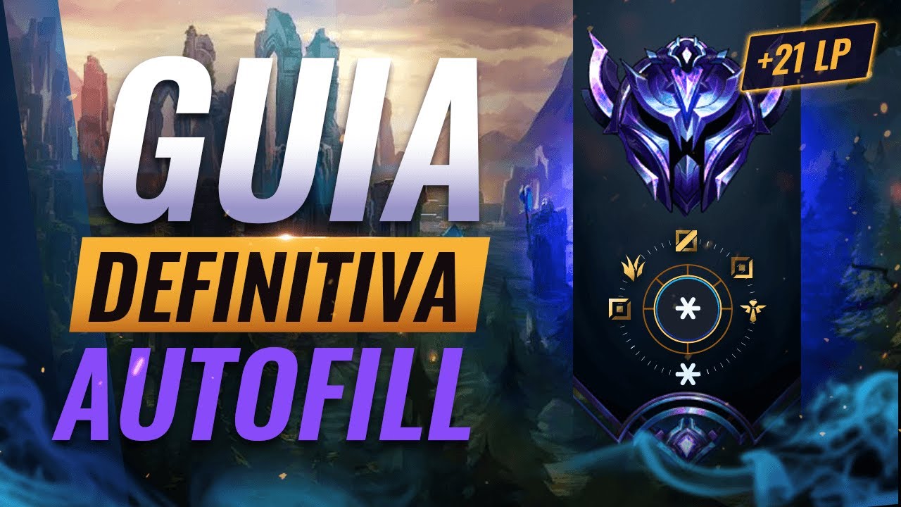 La GUIA DEFINITIVA para GANAR Cuando eres Autofill en League of Legends ...