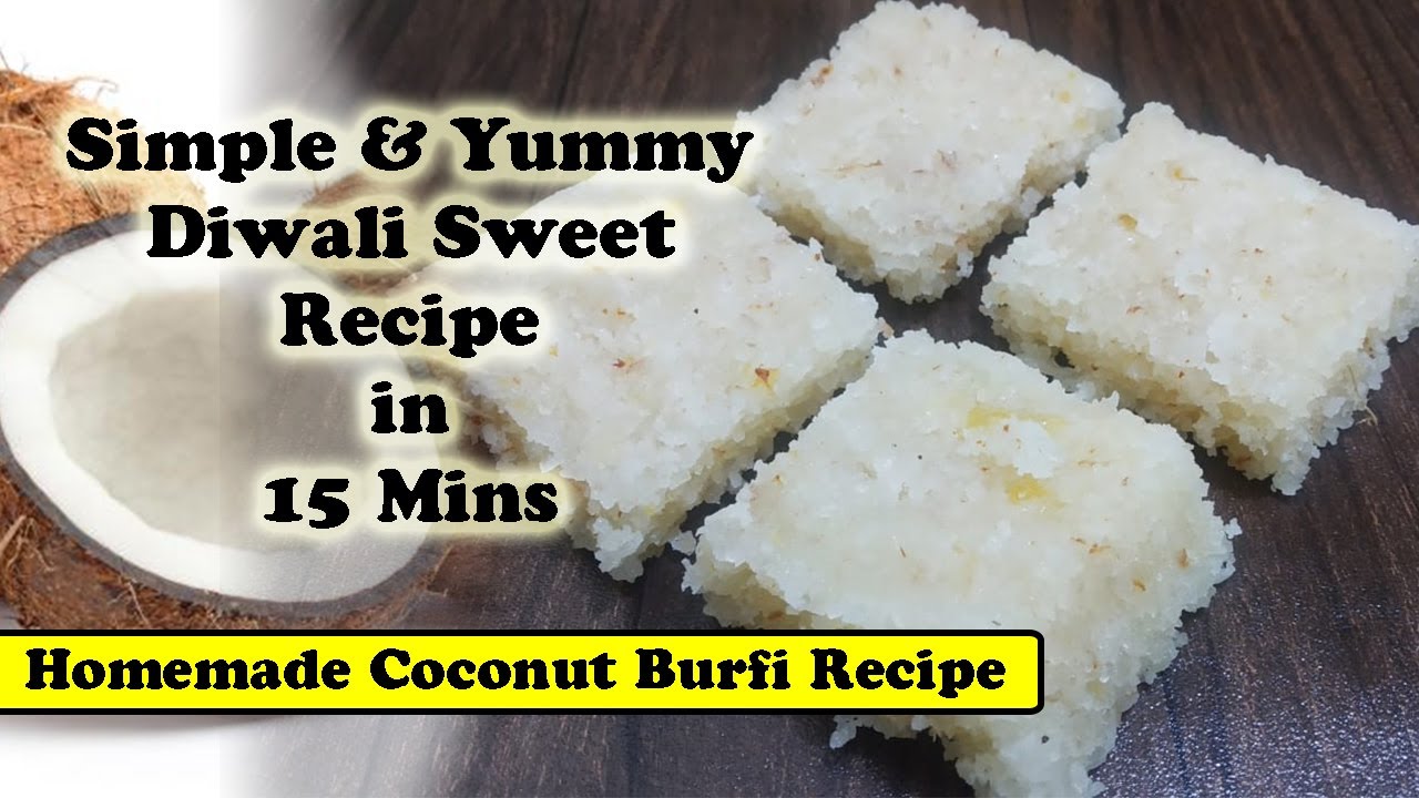 how to make Coconut burfi | Coconut sweet | Coconut mittai | Diwali ...