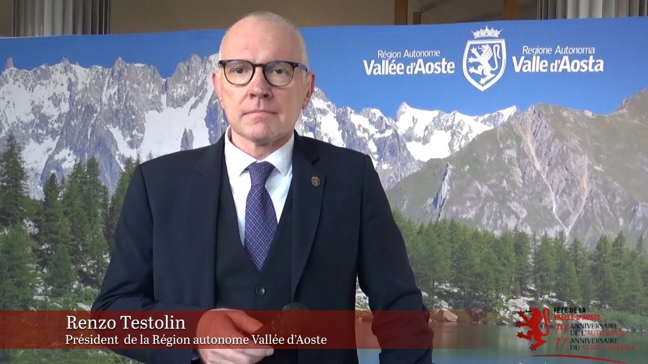 Festa della Valle d'Aosta, Renzo Testolin e il valore dell'autonomia ...