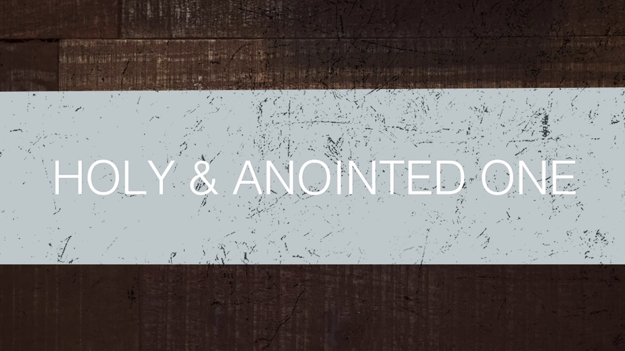 HOLY & ANOINTED ONE || SPONTANEOUS WORSHIP || ERIC GILMOUR - YouTube