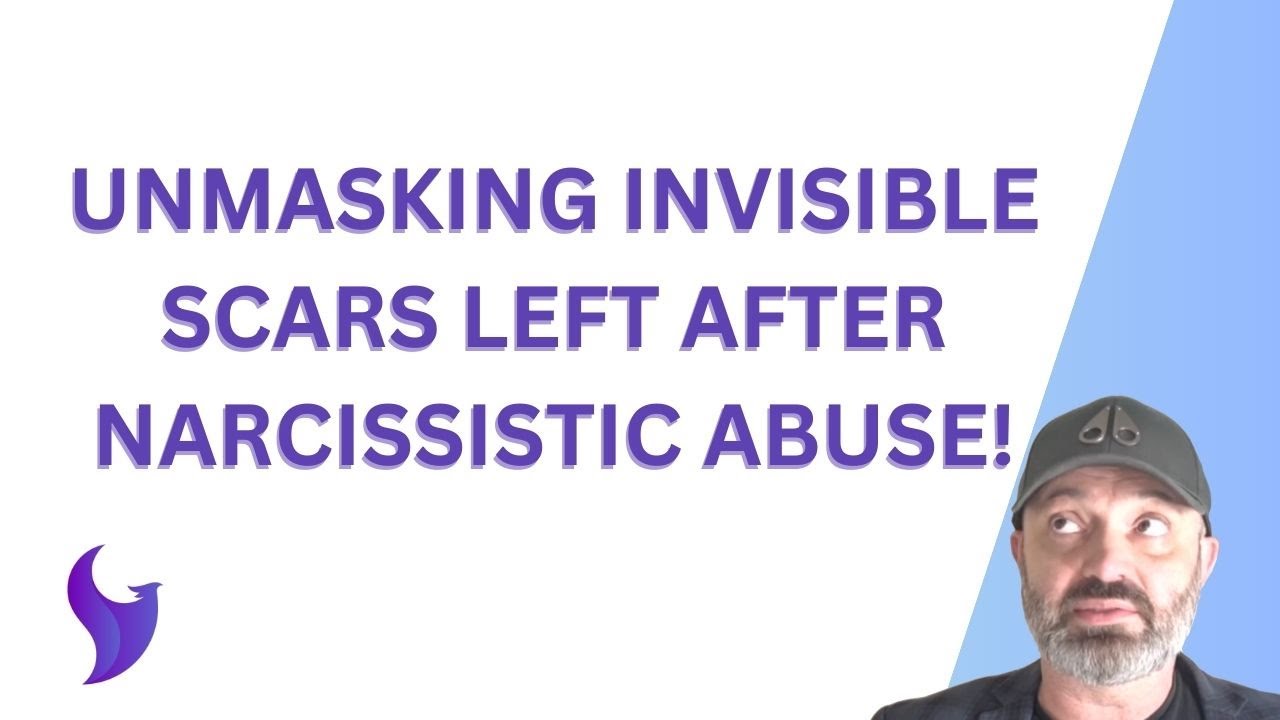 Unmasking The Invisible Scars Left After Narcissistic Abuse! # ...
