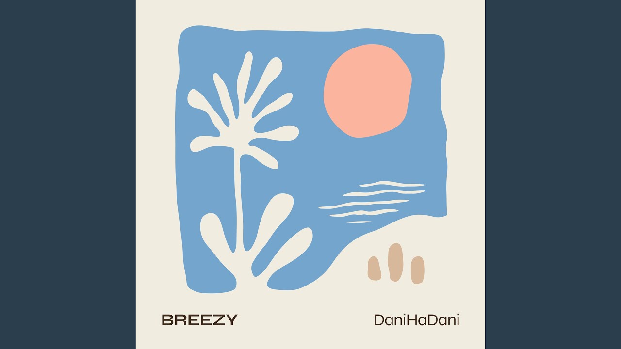 Breezy - YouTube