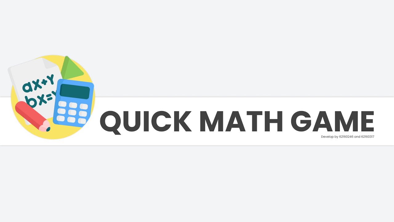 [ Project Mobile Programming ] Quick Math Game ( For kids ! ) - YouTube