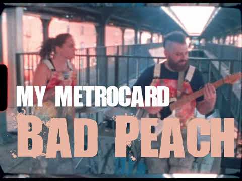 My Metrocard (OFFICIAL MUSIC VIDEO) by Bad Peach