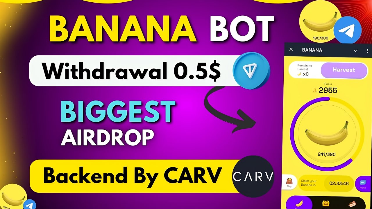 Banana Airdrop Withdrawal || Banana Telegram Bot Backend By CARV ...