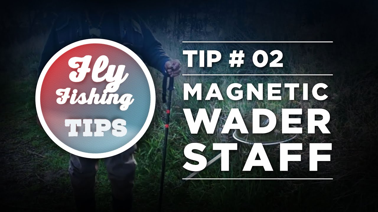 FlyFishing Tip#02 Magnetic Wading Staff - YouTube