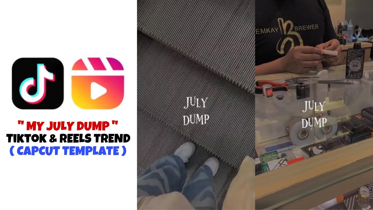 July dump Capcut template | july photo dump tiktok & reels trend ...