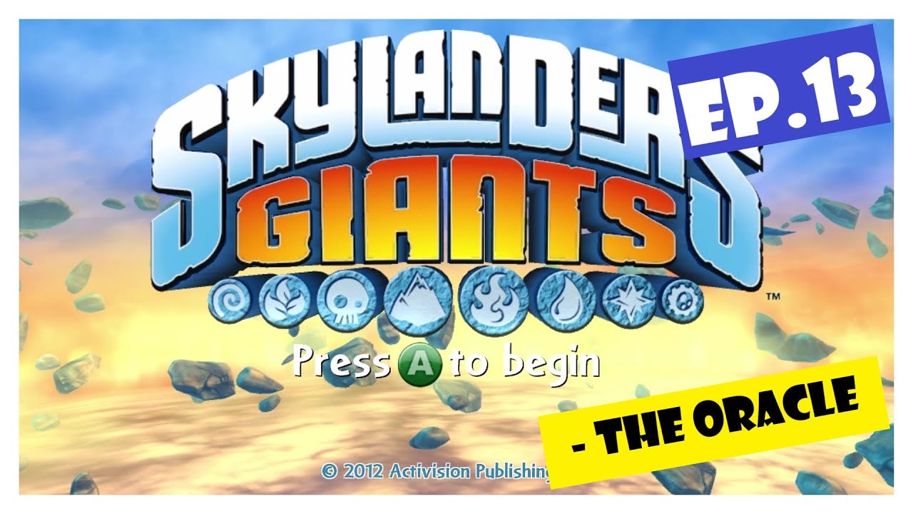 Ep.13 | The Oracle (Skylanders Giants) *NO COMMENTARY* - YouTube
