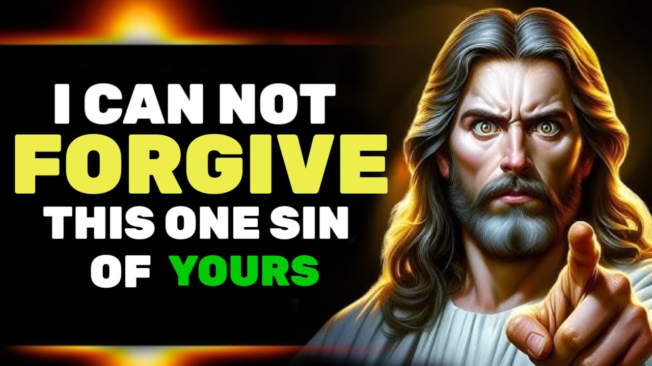 I Cannot Forgive This One Sin Of Yours | God Message For Me | Message ...